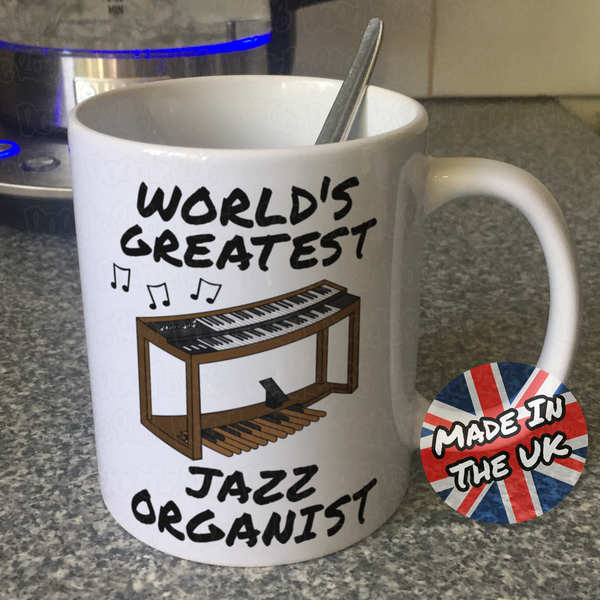 Jazz Organ Mug - World's Greatest Jazz Organist - Organ Teacher Gift ...